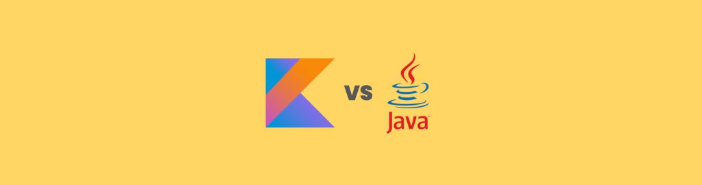 Kotlin vs Java: similitudes y diferencias entre ellos - Talently ...